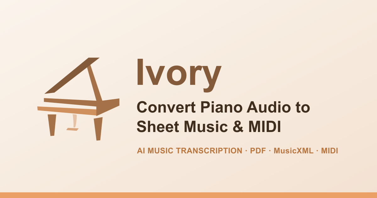 Ivory | Sheet Music Generator